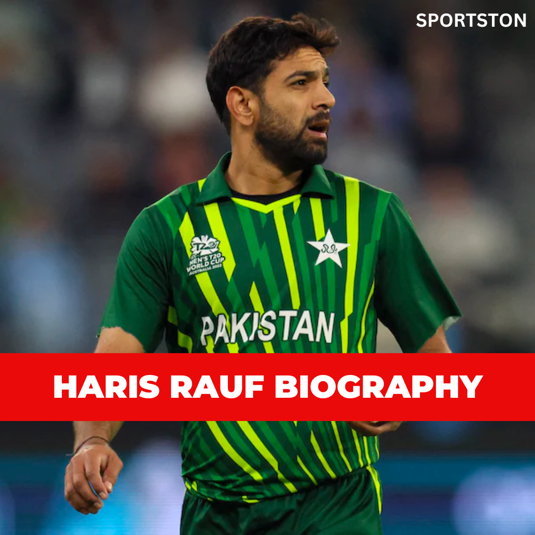 Haris Rauf Biography | Early life , Achievements , Net worth | - sportston