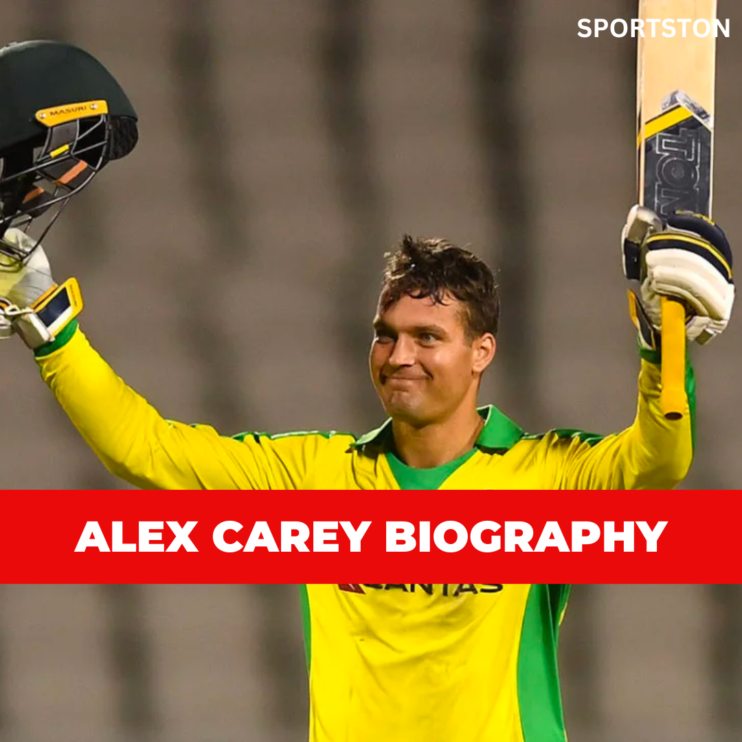 Alex Carey Biography | Early life,Milestones,Net worth & More| - sportston