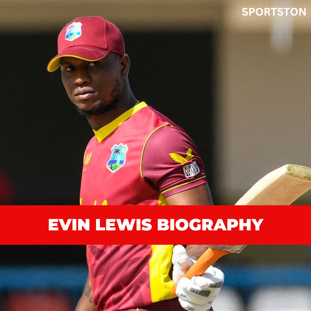Evin Lewis Biography | Early life ,T20 Stardom & More | - sportston