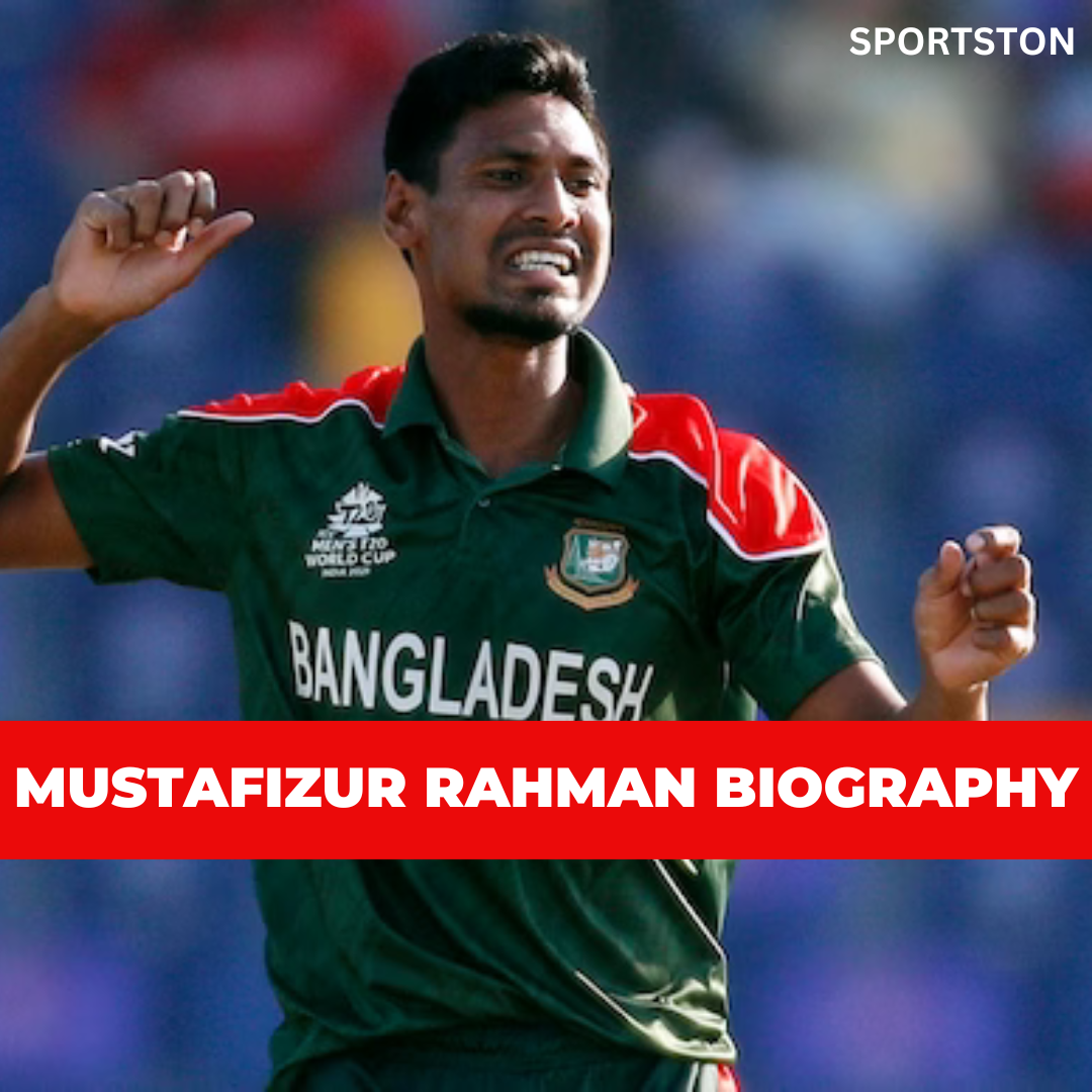 Mustafizur Rahman Biography | Early Life ,Cricket Debut & More ...